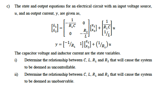 Solved c) The state and output equations for an electrical | Chegg.com