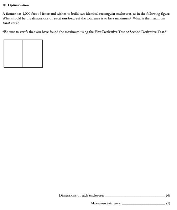 Solved 10. Optimization A farmer has 1,000 feet of fence and | Chegg.com