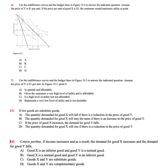 Solved 6) Use the indifference curves and the budget lines | Chegg.com