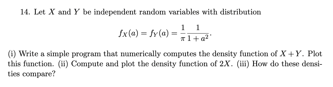 Solved 14. Let X and Y be independent random variables with | Chegg.com