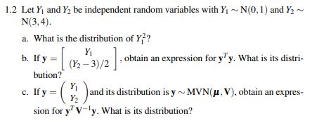 Solved .2 Let Y1 and Y2 be independent random variables with | Chegg.com