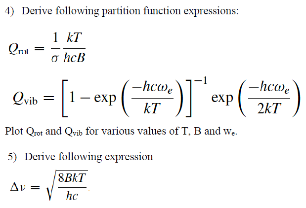 Solved 4) Derive following partition function expressions: 1 | Chegg.com