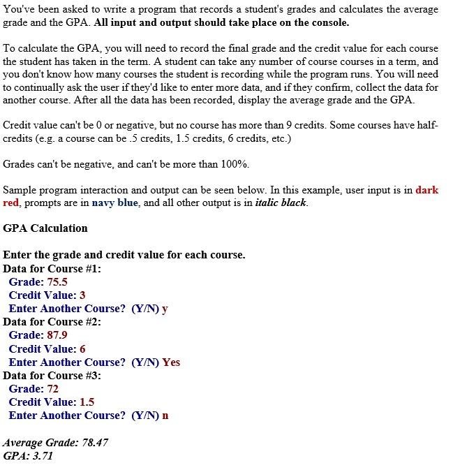 Solved You've been asked to write a program that records a | Chegg.com
