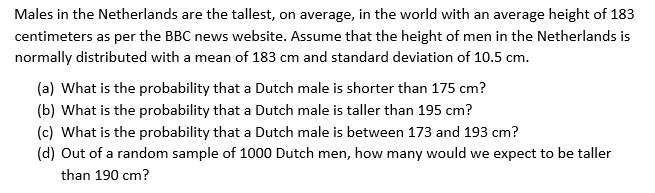 Solved Males in the Netherlands are the tallest, on average, | Chegg.com
