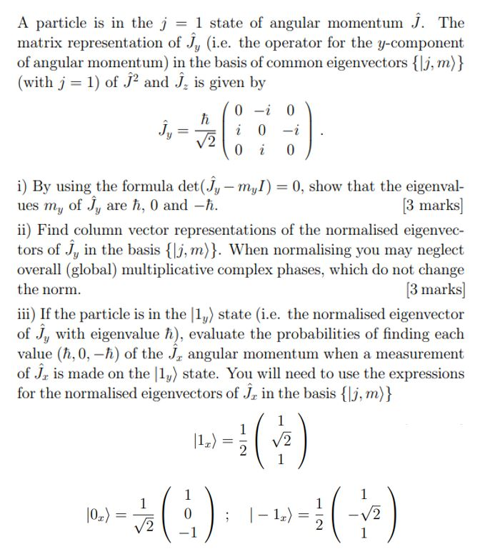 Solved A particle is in the j = 1 state of angular momentum | Chegg.com