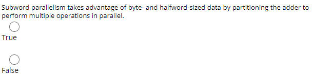 Solved Subword parallelism takes advantage of byte- and | Chegg.com
