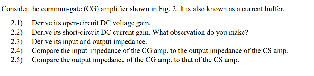 Solved Consider the common-gate (CG) amplifier shown in Fig. | Chegg.com