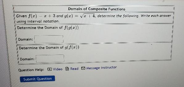 Solved Domain of Composite Functions Given f(x)−x+3 and | Chegg.com