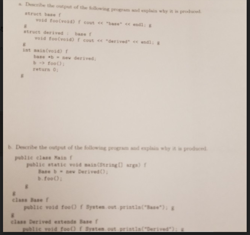 Solved Describe the output of the following program and | Chegg.com