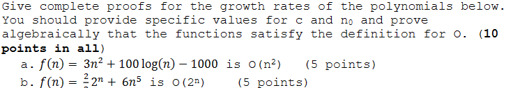 Solved Give complete proofs for the growth rates of the | Chegg.com