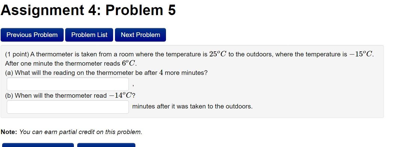 Solved Assignment 4: Problem 5 (1 point) A thermometer is | Chegg.com