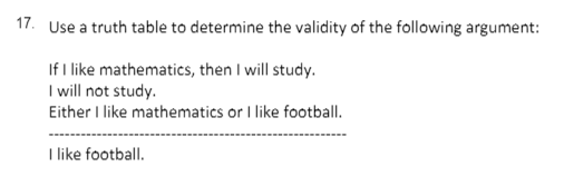 Solved 17. Use a truth table to determine the validity of | Chegg.com