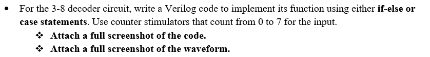 Solved For the 3-8 decoder circuit, write a Verilog code to | Chegg.com