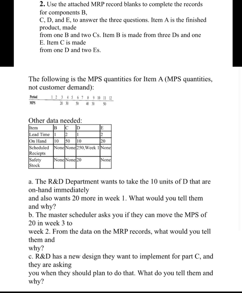 Solved 2. Use the attached MRP record blanks to complete the | Chegg.com