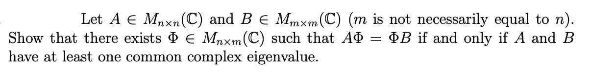 Solved Let A E Mnxn(C) and B E Mmxm (C) (m is not | Chegg.com