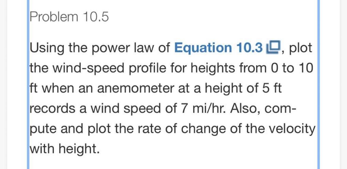 Solved Using the power law of Equation 10.31 , plot the | Chegg.com