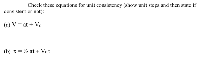 Solved Check these equations for unit consistency (show unit | Chegg.com