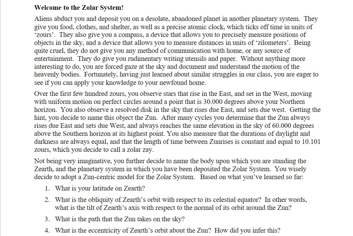 Solved Welcome to the Zolar System! Aliens abduct you and | Chegg.com