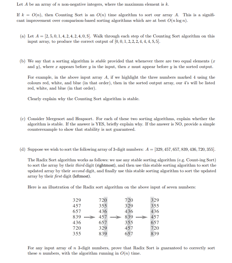 Solved If k=O(n), then Counting Sort is an O(n) time | Chegg.com Solved If k=O(n), then Counting Sort is an O(n) time | Chegg.com