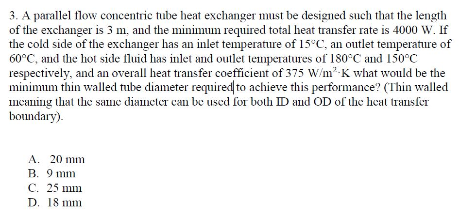 Solved 3. A parallel flow concentric tube heat exchanger | Chegg.com