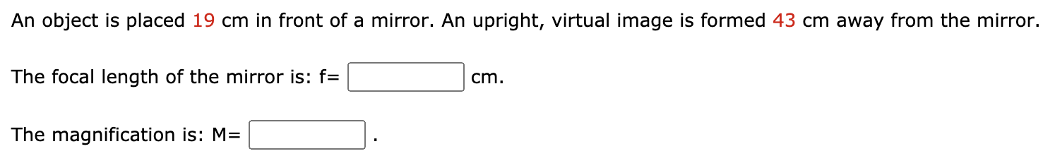 Solved An object is placed 19 cm in front of a mirror. An | Chegg.com