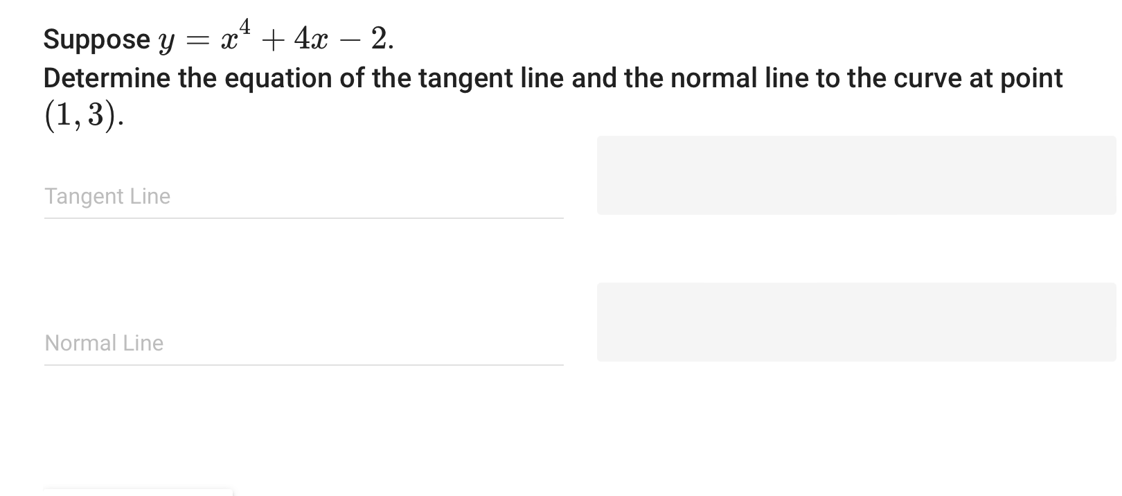 Solved Suppose y=x4+4x-2.Determine the equation of the | Chegg.com