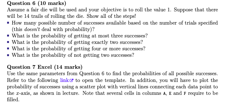 Solved Question 6 (10 marks) Assume a fair die will be used | Chegg.com