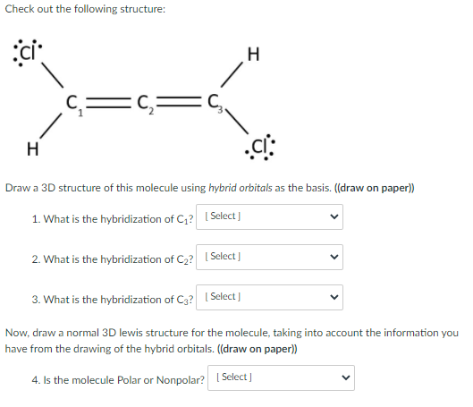 Solved Check out the following structure: H S=C= == Н. Draw | Chegg.com