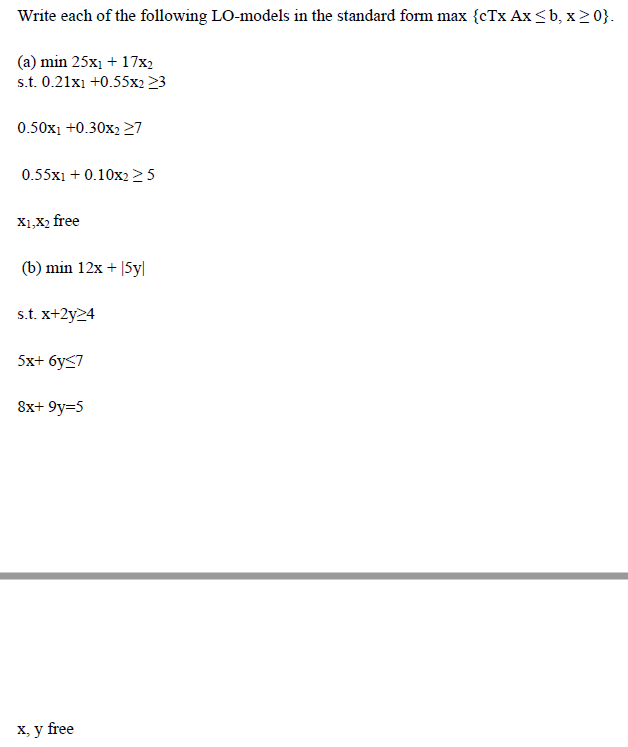 Solved Write each of the following LO-models in the standard | Chegg.com