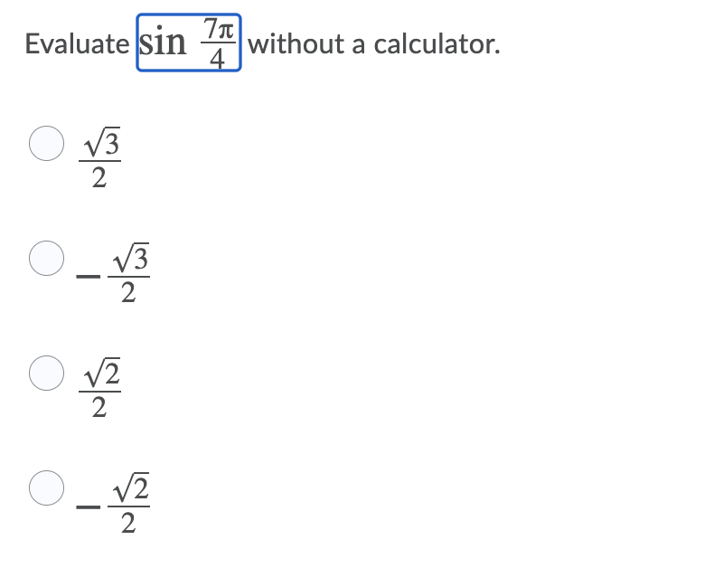 Solved Evaluate sin 71 without a calculator. 4. O v3 On 2 OV | Chegg.com