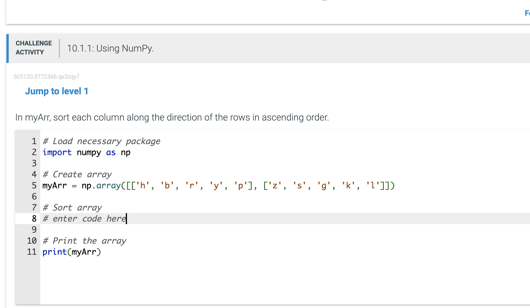 Solved 505120.3772366.qx3zqy7Jump to level 1In myArr, sort | Chegg.com Solved 505120.3772366.qx3zqy7Jump to level 1In myArr, sort | Chegg.com