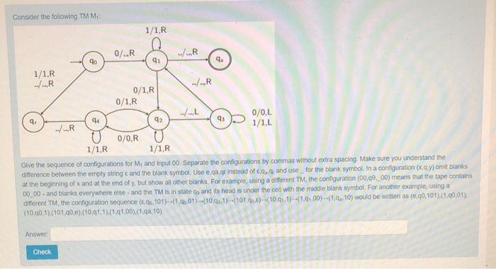 Solved Consider the following TM M 1/1,R qo 41 1/1,R 0/1,R | Chegg.com