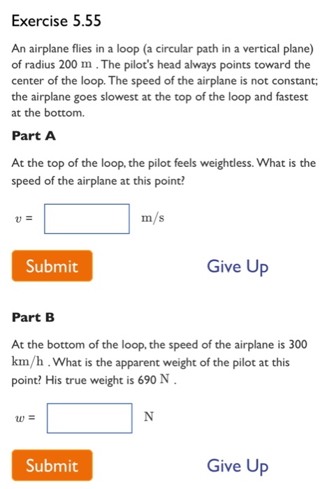 Solved An airplane flies in a loop (a circular path in a | Chegg.com