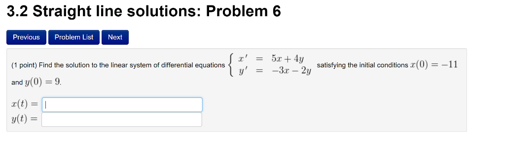 Solved 3.2 Straight line solutions: Problem6 Previous | Chegg.com Solved 3.2 Straight line solutions: Problem6 Previous | Chegg.com