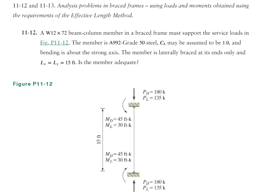 Solved 11-12 ﻿and 11-13. ﻿Analysis problems in braced frames | Chegg.com