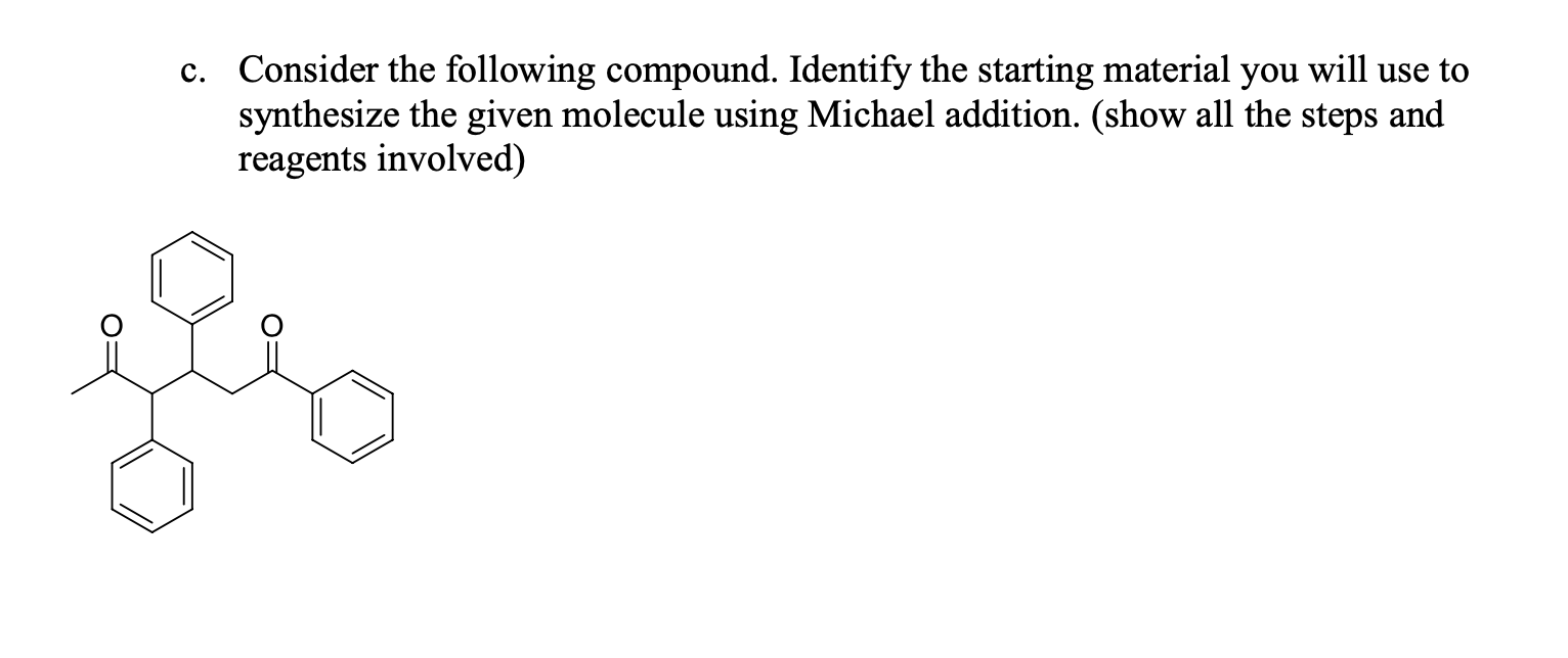 Solved c. Consider the following compound. Identify the | Chegg.com