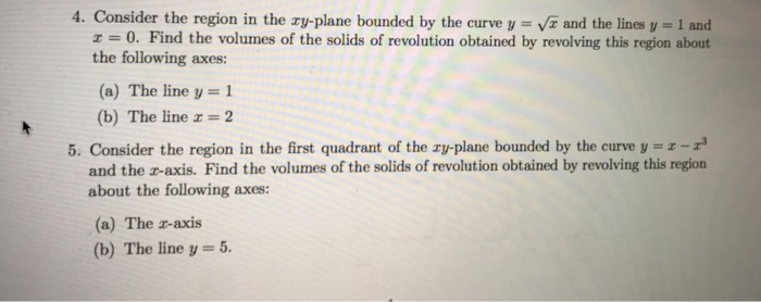 Solved Consider The Region In The Xy Plane Bounded By The