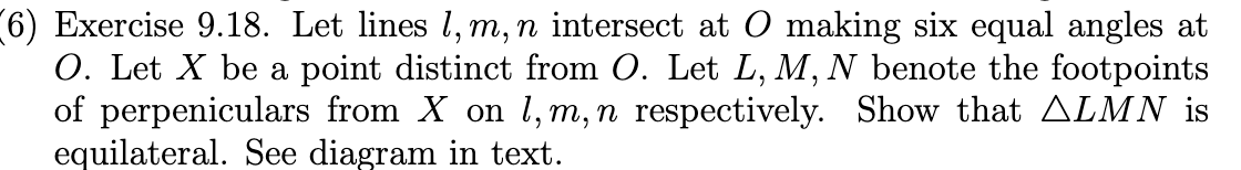 Solved 6) Exercise 9.18. Let lines l,m,n intersect at O | Chegg.com