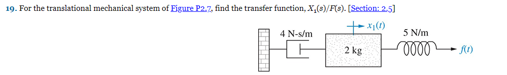 Solved 19. For the translational mechanical system of Figure | Chegg.com