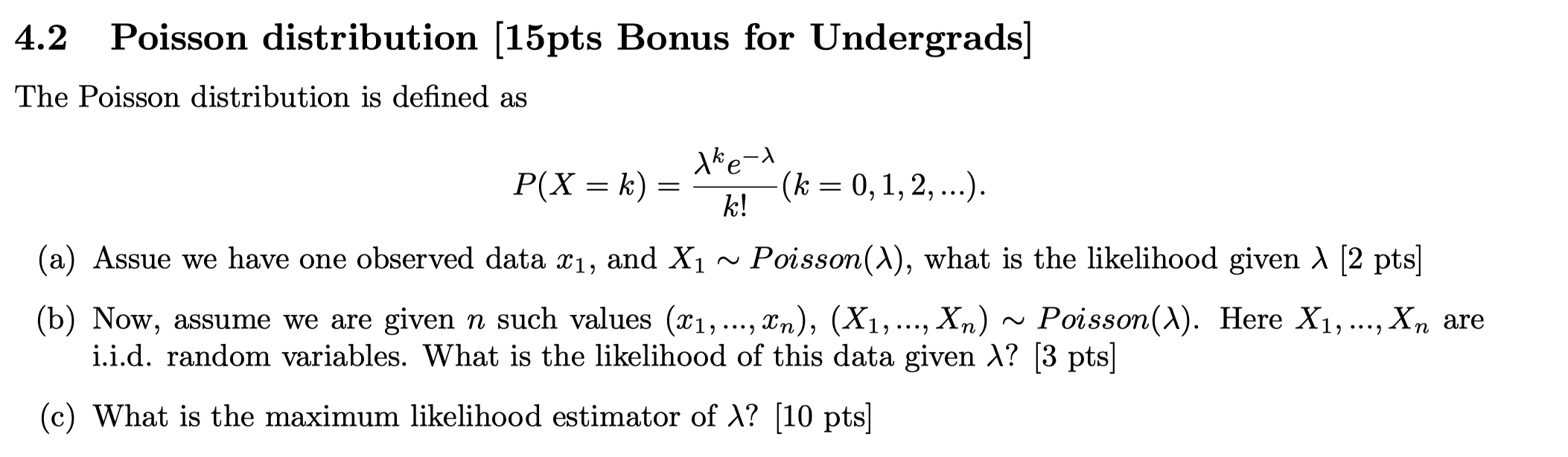Solved 4.2 Poisson distribution (15pts Bonus for Undergrads] | Chegg.com