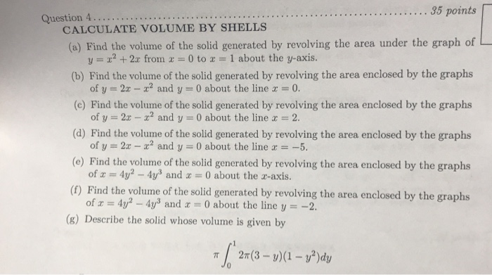 Solved 35 points (a) Find the volume of the solid generated | Chegg.com