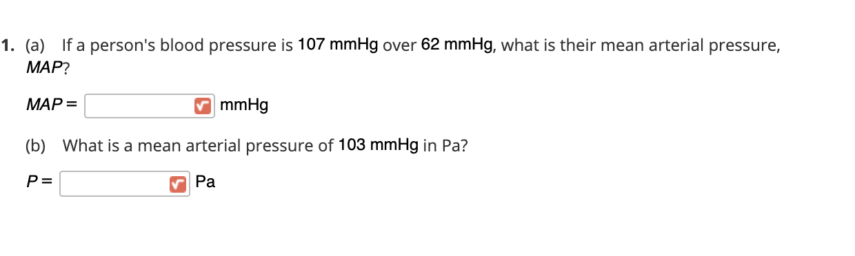Solved 1. (a) If a person's blood pressure is 107 mmHg over | Chegg.com