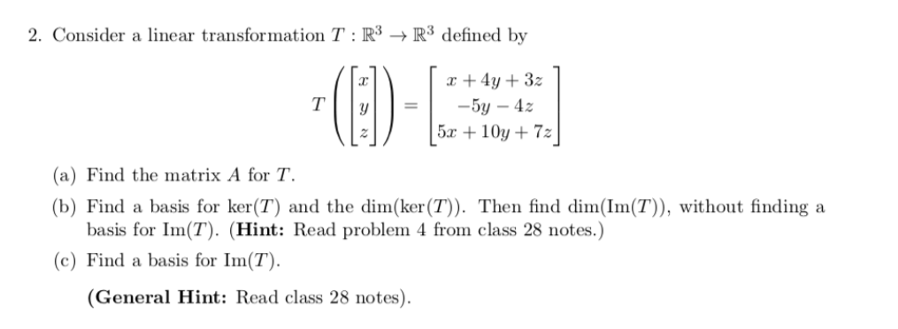 Solved 2. Consider a linear transformation T: R3 R3 defined | Chegg.com