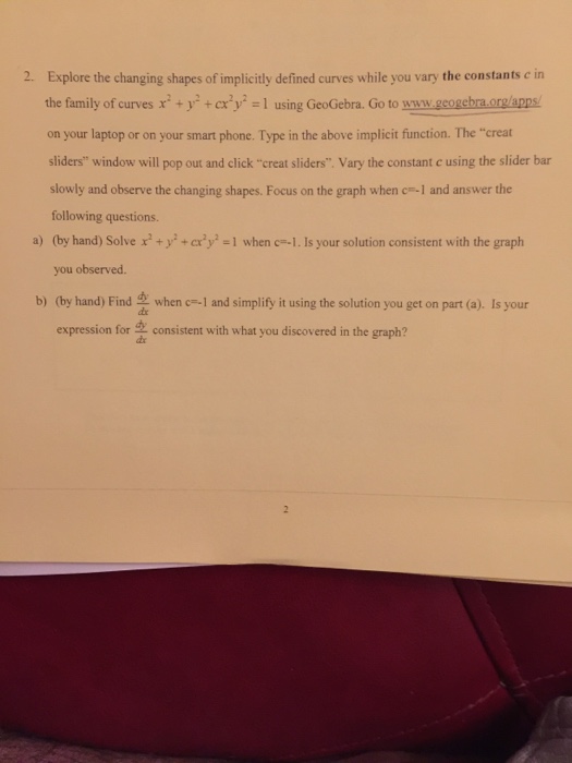 Solved Explore the changing shapes of implicitly defined | Chegg.com