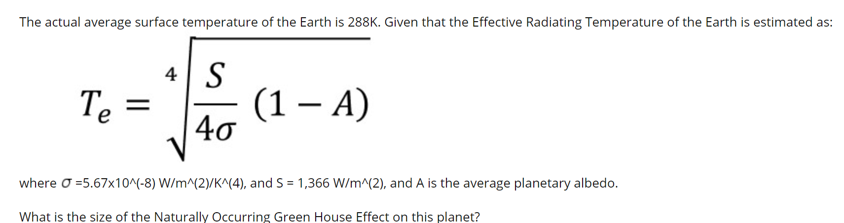 Solved The actual average surface temperature of the Earth | Chegg.com