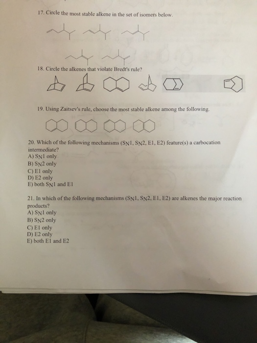 Solved: 17. Circle The Most Stable Alkene In The Set Of Is... | Chegg.com