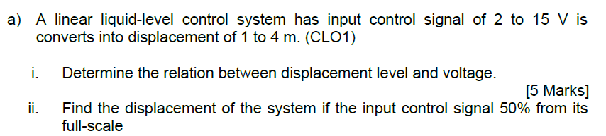 Solved a) A linear liquid-level control system has input | Chegg.com