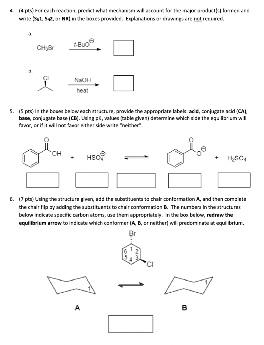 Solved 4. (4 pts) For each reaction, predict what mechanism | Chegg.com