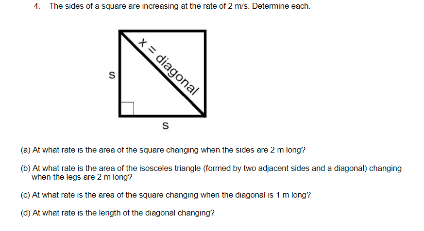 Solved 4. The sides of a square are increasing at the rate | Chegg.com
