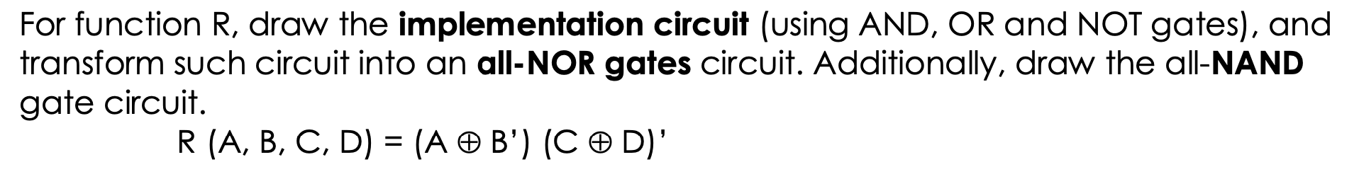 Solved For Function R Draw The Implementation Circuit 7446